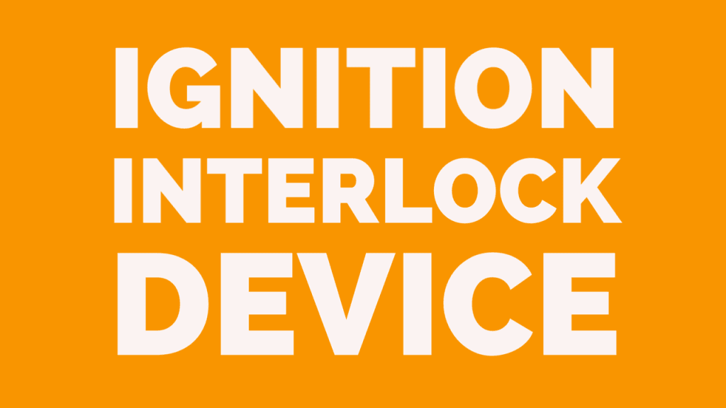 What is an Ignition Interlock Device? - Blog